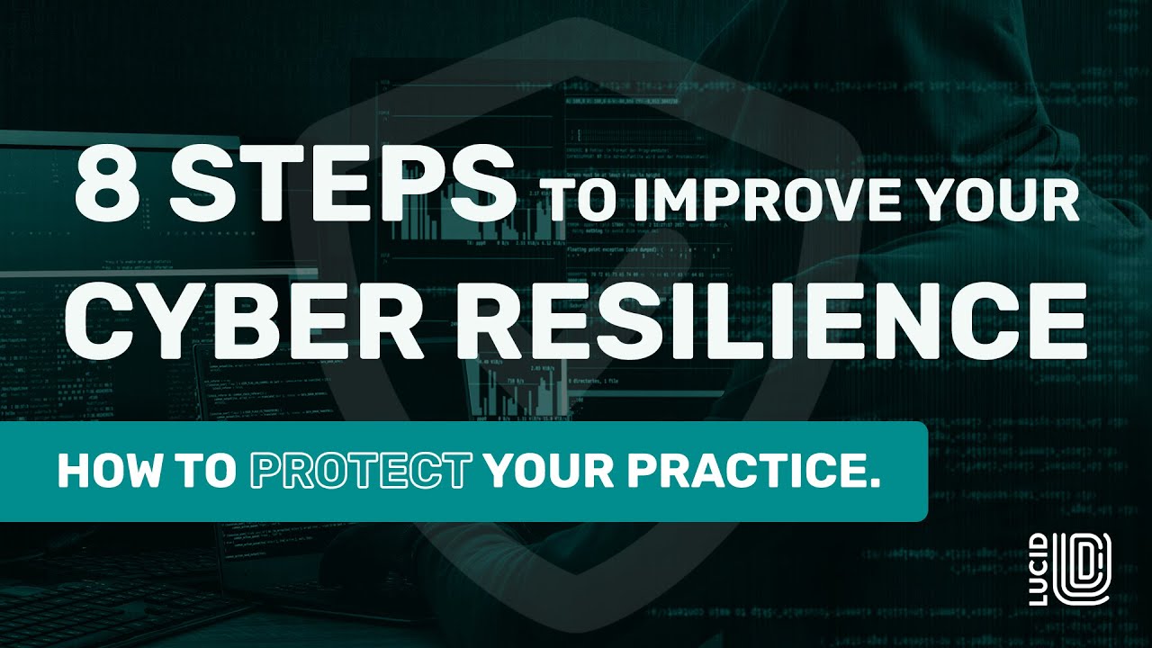 8 Steps to Improve Your Cyber Resilience