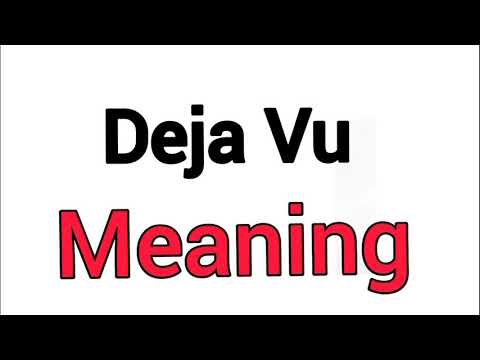 Deja Vu meaning || deja vu definition