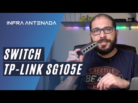 Switch TP-Link SG105E | Configuração, VLAN, Gerenciamento