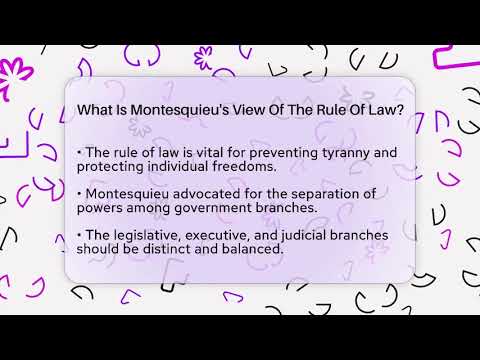 What Is Montesquieu's View Of The Rule Of Law? - Europe Through the Ages
