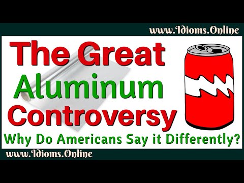 Aluminium or Aluminum? Why do Americans Say Aluminum