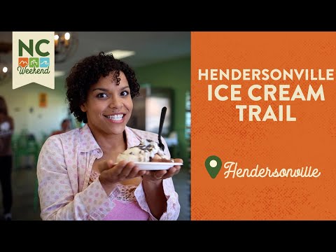 Hendersonville Ice Cream Trail - Hendersonville, NC | North Carolina Weekend