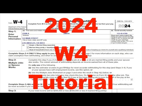 2024 - W4 Form Tutorial - Step-by-Step How To Fill Out a W4 Form.