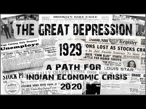 THE GREAT DEPRESSION : 1929 | A Path for Indian Economic Crisis 2020