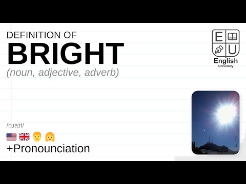 BRIGHT meaning, definition & pronunciation | What is BRIGHT? | How to say BRIGHT