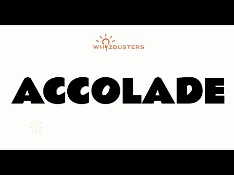 ACCOLADE (noun) Meaning with Examples in Sentences | GRE GMAT LSAT SAT