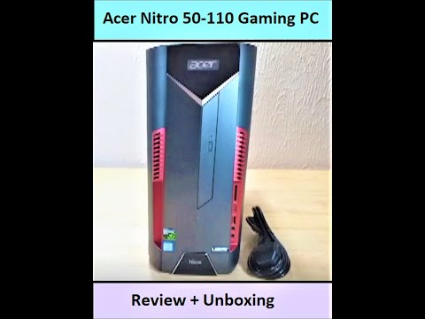 Gaming PC Acer Nitro 50-110 Review + Unboxing