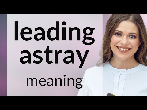 Understanding "Leading Astray": A Guide for English Language Learners