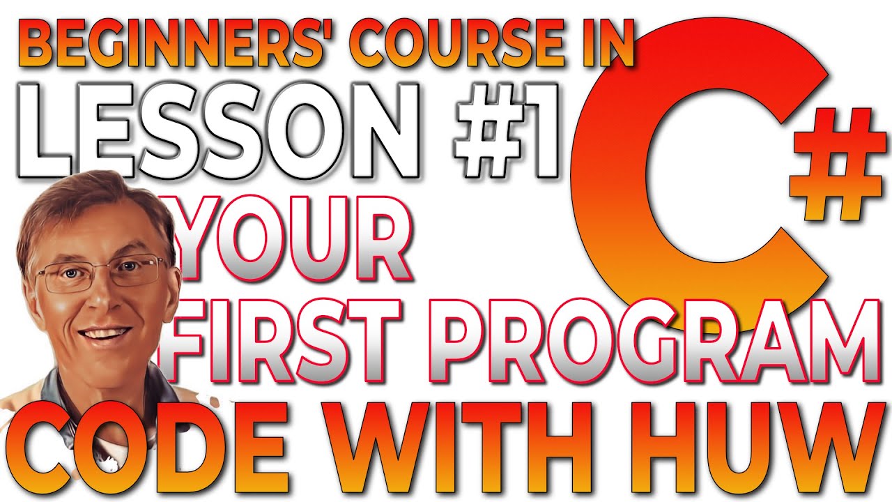 Your First Program (Little Course Of C#)