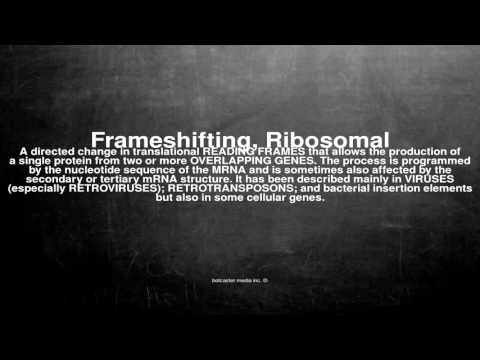 Medical vocabulary: What does Frameshifting, Ribosomal mean