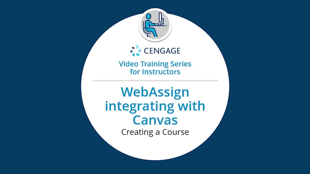 WebAssign/Canvas: Creating a New WebAssign Course from Canvas