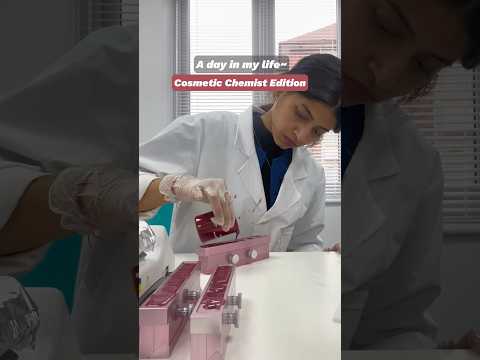 A DAY IN MY LIFE AS A COSMETIC CHEMIST #cosmeticchemist #cosmeticscience