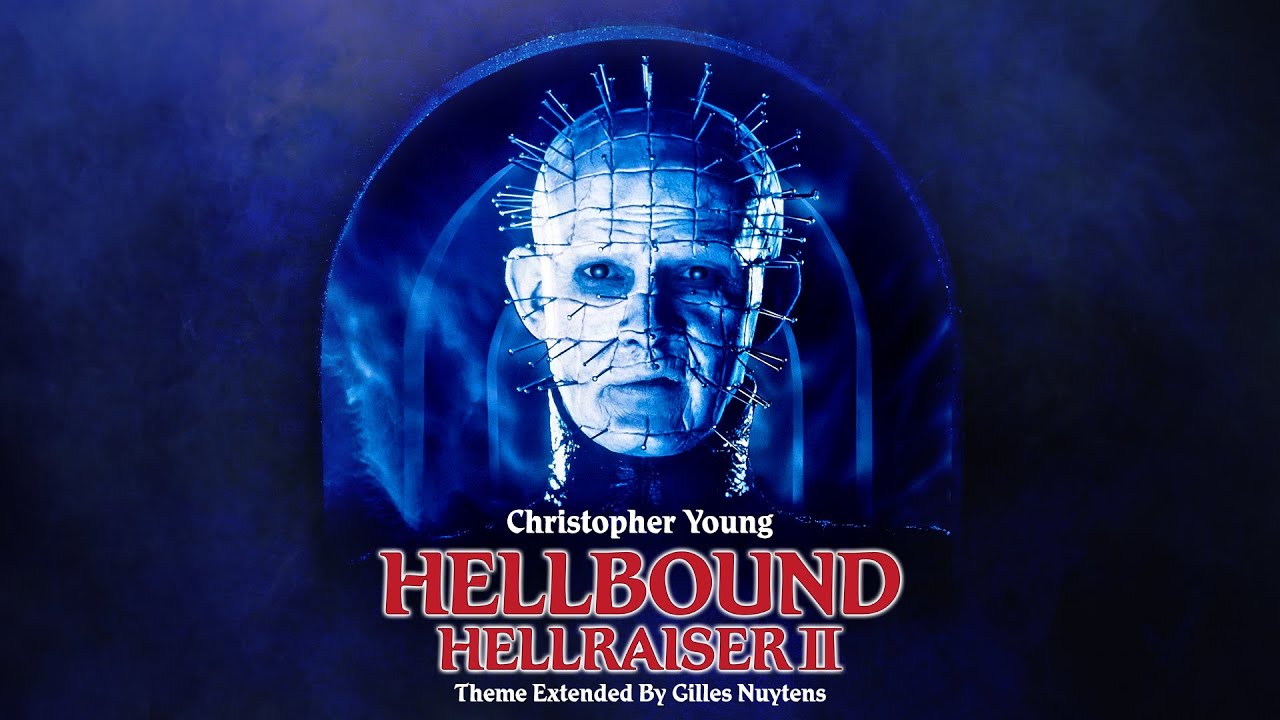 Christopher Young - Hellbound: Hellraiser II - Theme [Extended by Gilles Nuytens]