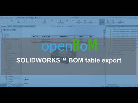 openBoM: SOLIDWORKS™ BOM table export