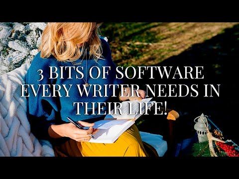 3 Bits of Software Every Writer Needs in Their Life!