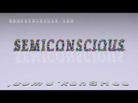 semiconscious - pronunciation + Examples in sentences and phrases