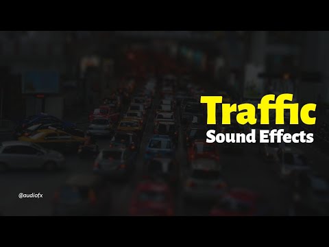 Traffic Jam Sound Effects || Audio Fx