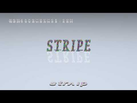 stripe - pronunciation + Examples in sentences and phrases