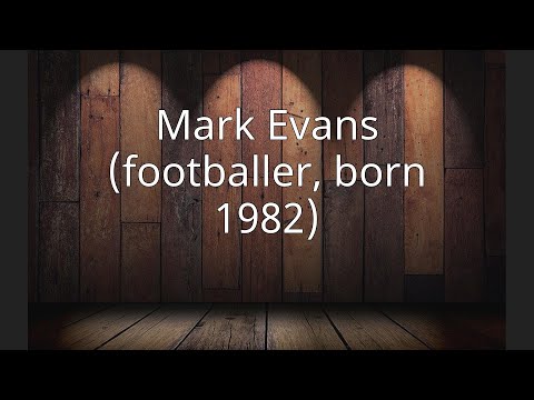 Mark Evans (footballer, born 1982)