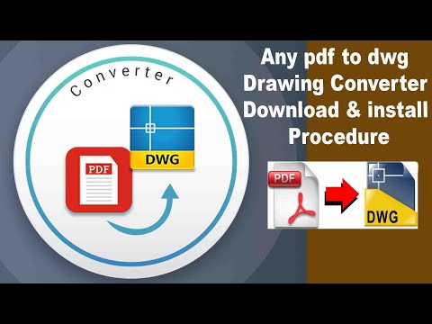 Any PDF to DWG Drawing files Converter/ Easy to Download & Install & Using Procedure.....