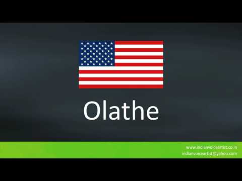 How to pronounce "Olathe". (City in America)