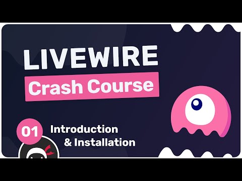 Laravel Livewire Crash Course #1 - Introduction & Setup