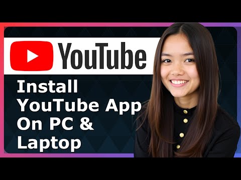 Cara Install Aplikasi YouTube di PC & Laptop 2025 | Langkah demi Langkah