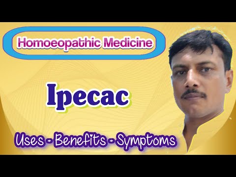 Ipecac Uses - Benefits - Symptoms | Homoeopathic Medicine