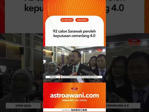 92 calon Sarawak peroleh keputusan cemerlang 4.0