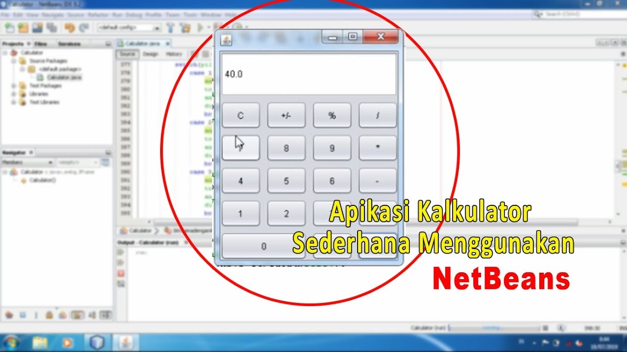 Cara Membuat Aplikasi Kalkulator Sederhana Dengan NetBeans