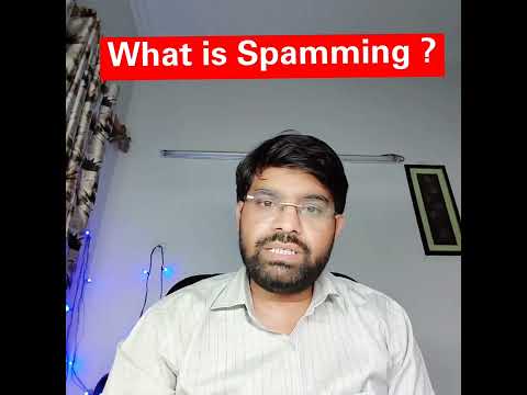 What is spamming ?