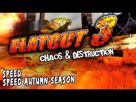 Steam Community :: Video :: Flatout 3: Chaos & Destruction - Speed - Speed Autumn Season (No ...