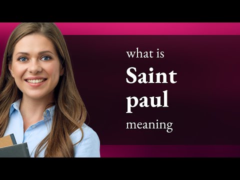 Saint paul — definition of SAINT PAUL