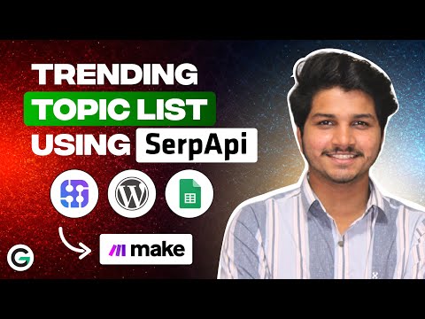 Know Trends Before Anyone Else! SerpAPI Trending Topic Automation | Make.com + WordPress
