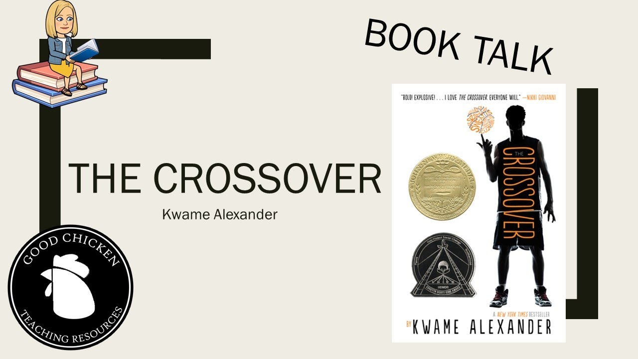 The Crossover by Kwame Alexander