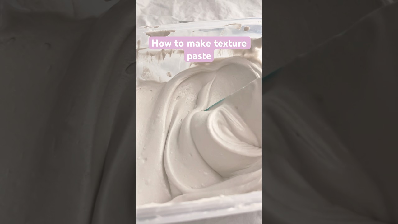 How to make texture paste #texturedart #texturedartwork #texturepaste #art #diy #texturepaint #paint