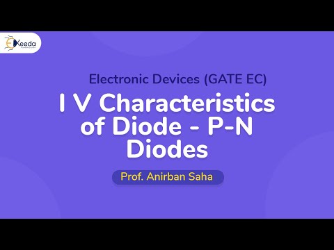 Exploring The I - V Characteristics Of Diodes For GATE Electronic ...