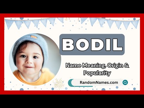 Bodil - Baby Boy Name Meaning, Origin & Popularity - RandomNames.com