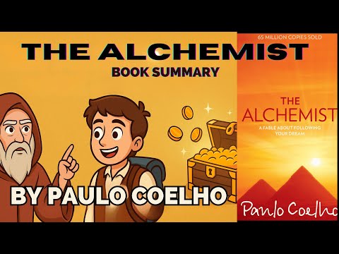 The Alchemist Book Summary by Paulo Coelho | Easy Explanation in English