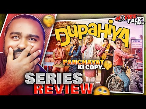 Dupahiya - Series REVIEW | Panchayat ki Copy..🤔🤔 | Prime Video India