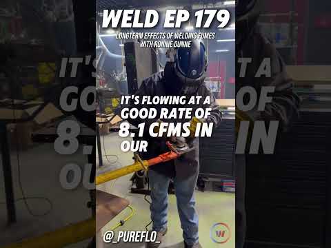 WELD EP 179: Longterm Effects Of Welding Fumes with Ronnie Dunne #weldingpodcast #PureFlo