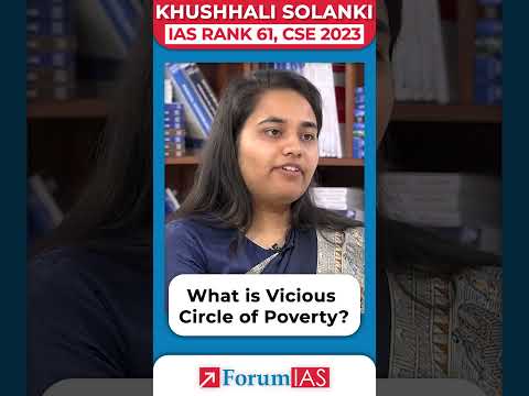 What is vicious cycle of poverty? | IAS Khushhali Solanki | #forumias #shorts