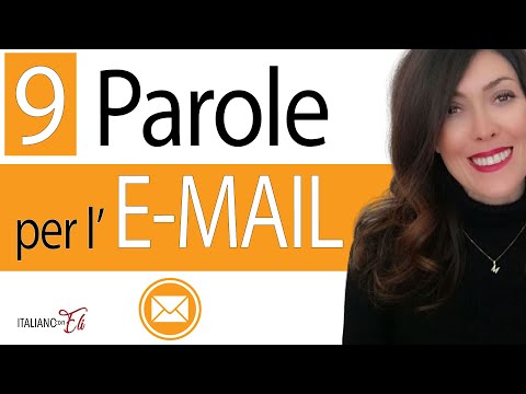 Writing in Italian: 9 Must Know ITALIAN WORDS for EMAIL- Frasi email in ITALIANO
