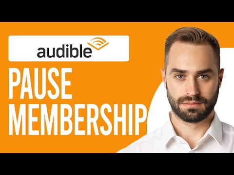 How to Pause Audible Membership (Ultimate Guide to Pause Your Audible Membership)