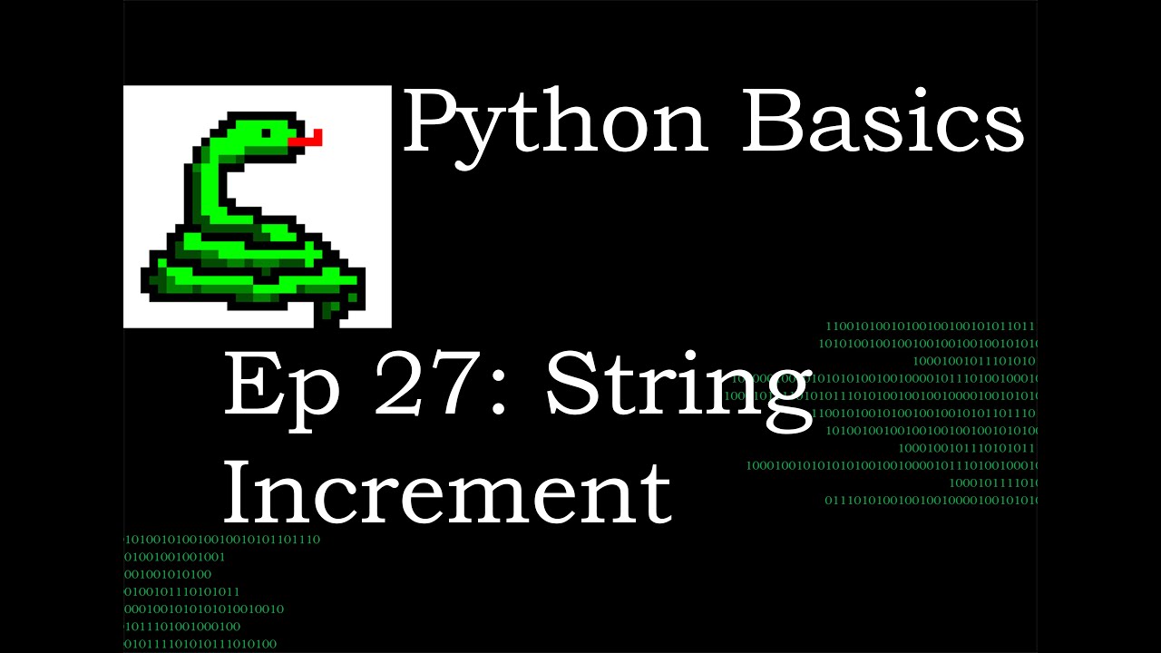 Python Basics Increment Strings