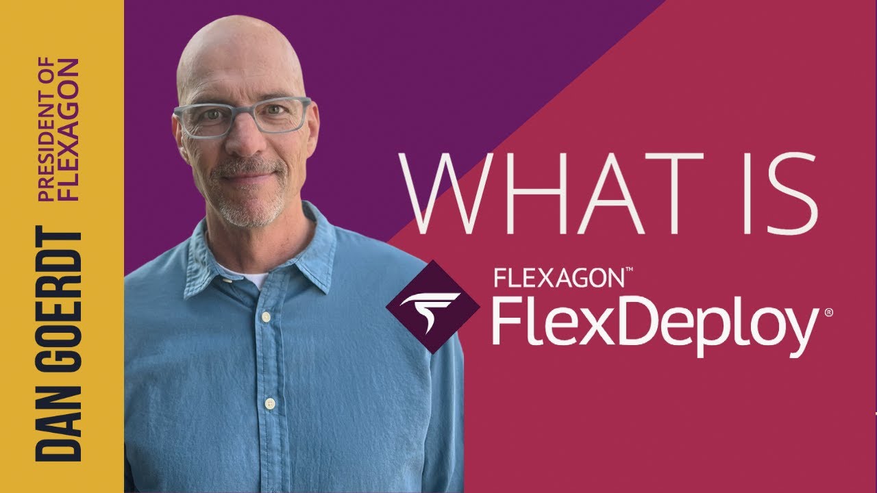 What is FlexDeploy? | Flexagon