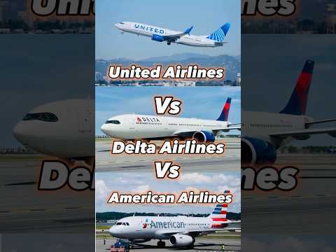 Delta Airlines vs United Airlines vs American Airlines 🔥 #aviation #airplanes #shortsfeed