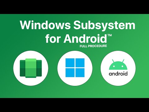 Windows Subsystem for Android | Full Procedure