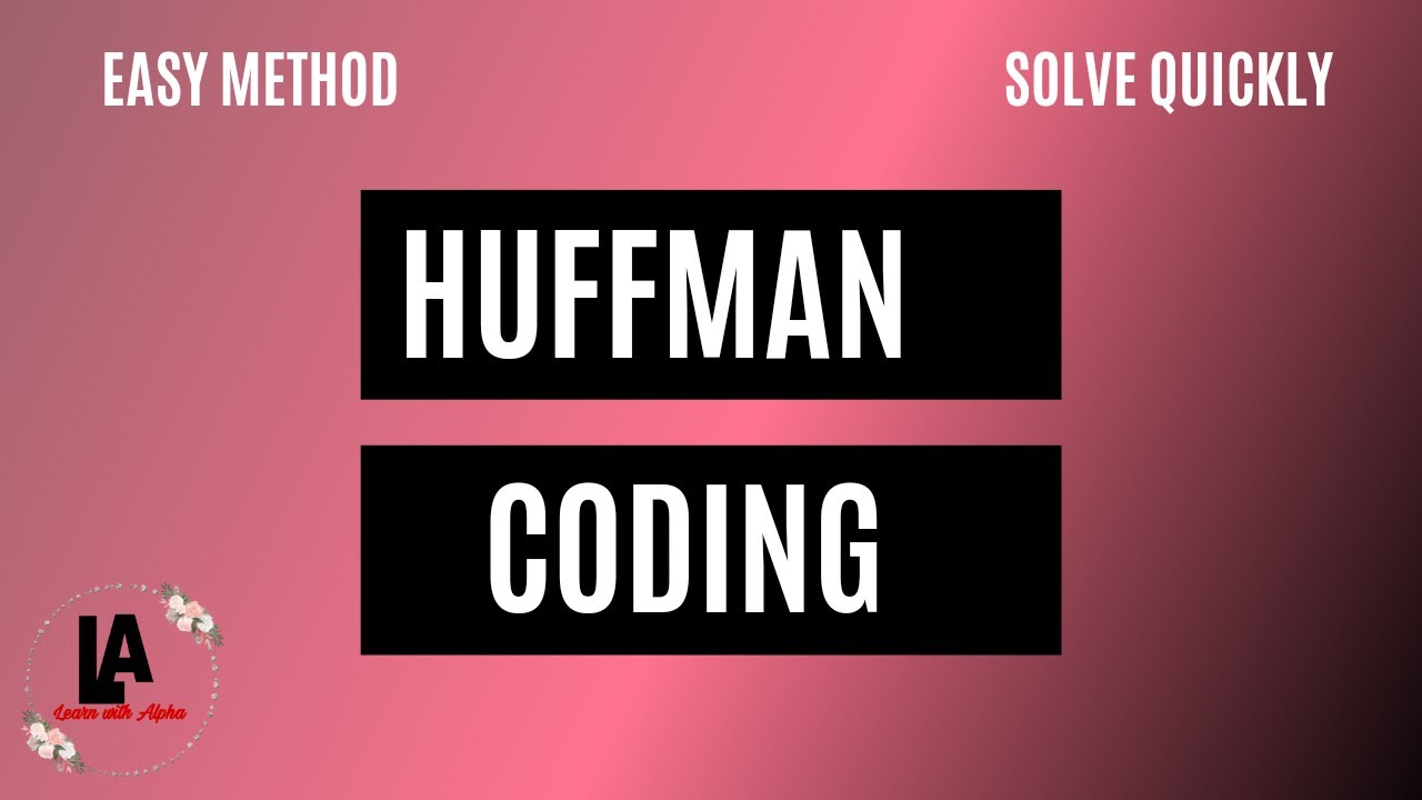 Huffman Coding || Huffman Tree || Average Code Length || Entropy || Efficiency || Example Problem