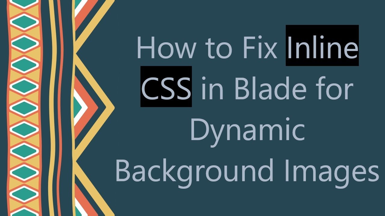 How to Fix Inline CSS in Blade for Dynamic Background Images